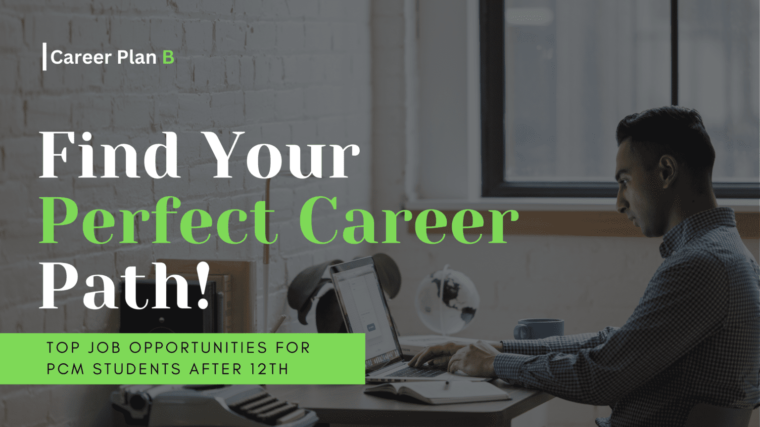 Top Job Opportunities for PCM Students After 12th – Best Careers!