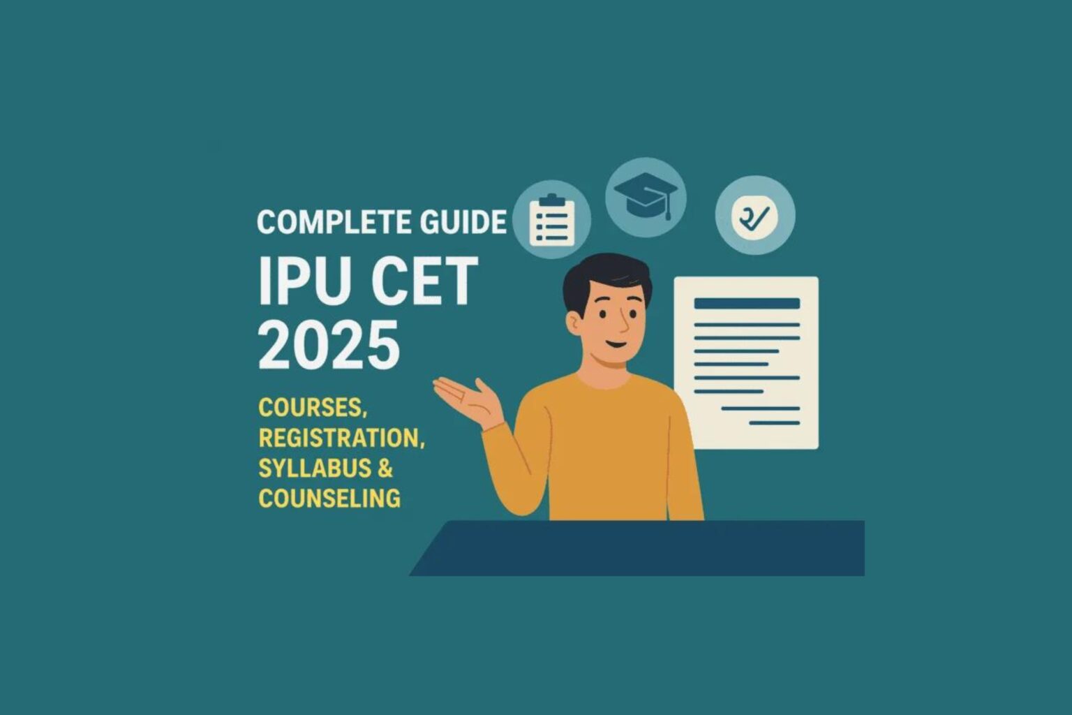 Complete Guide to IPU CET 2025: Courses & Registration