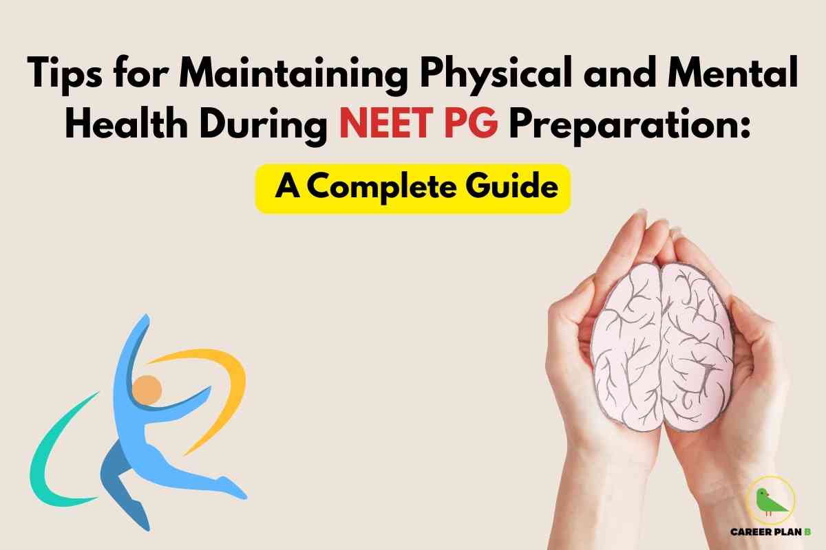 NEET PG Prep: Physical & Mental Health Guide