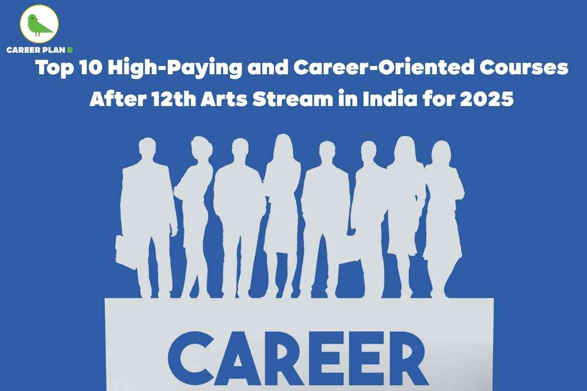 Courses After 12th Arts: Top 10 High-Paying Options