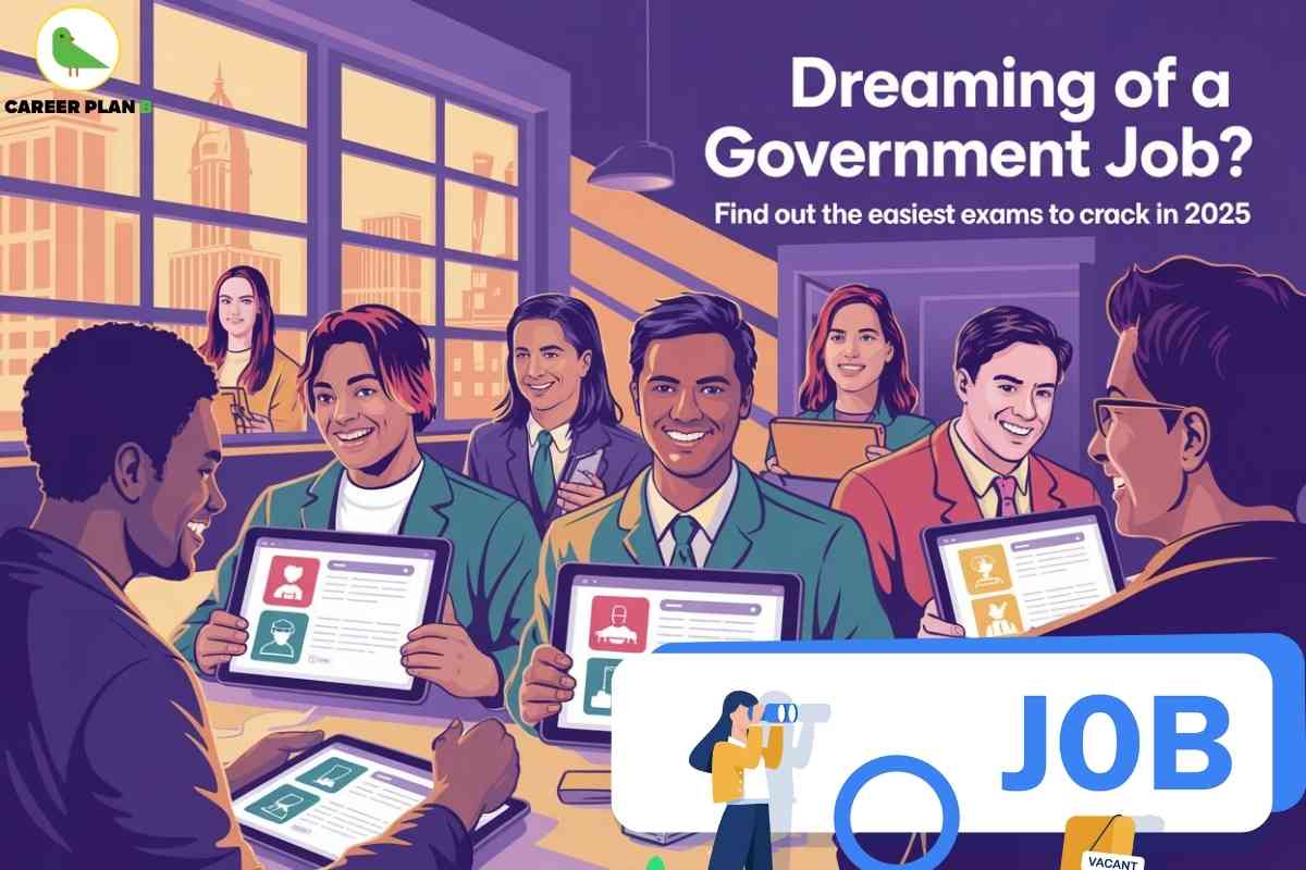 Easiest Government Exams India 2025 | Career Plan B