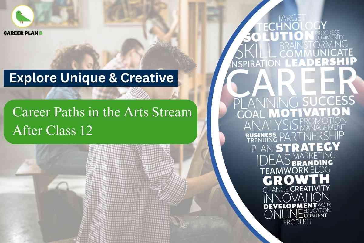 Arts Stream After Class 12: Best Courses, Career Options, Scope Career ...