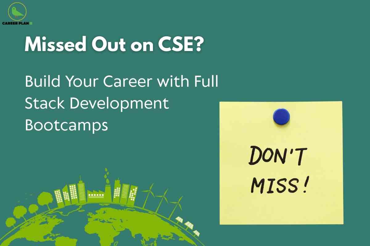 Missed CSE? Launch Your Tech Career with Full Stack Developer