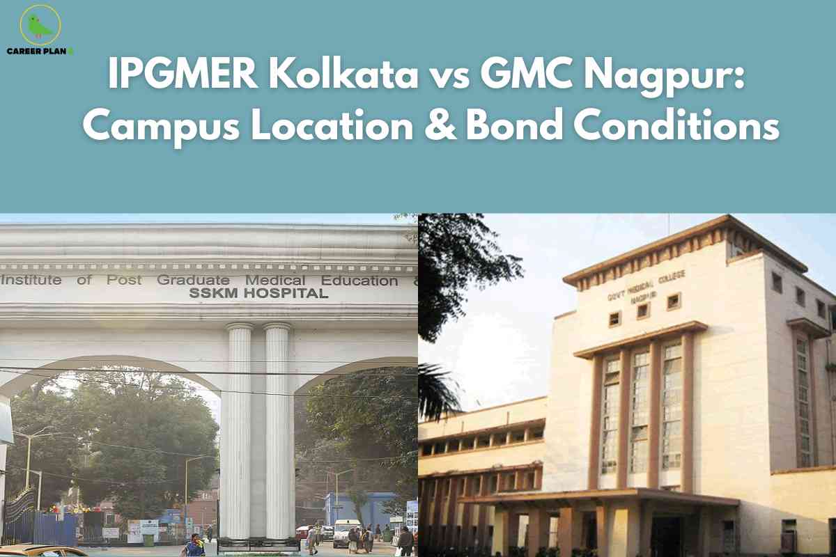 IPGMER Kolkata vs GMC Nagpur: Campus Location & Bonds