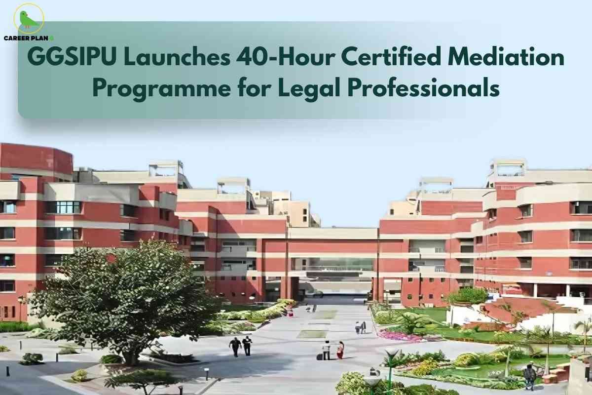 Join GGSIPU’s 40-Hour Certified Mediation Programme