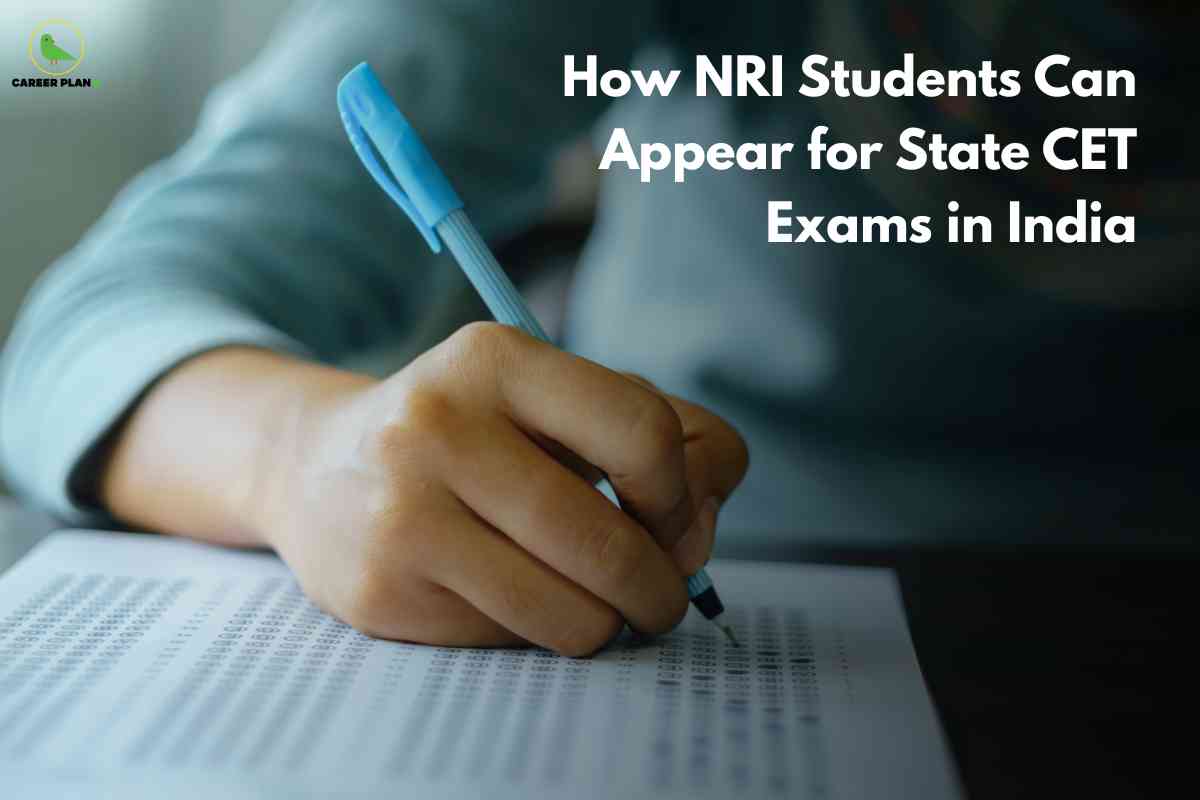 Are NRI Students Eligible for State CET? Complete Guide