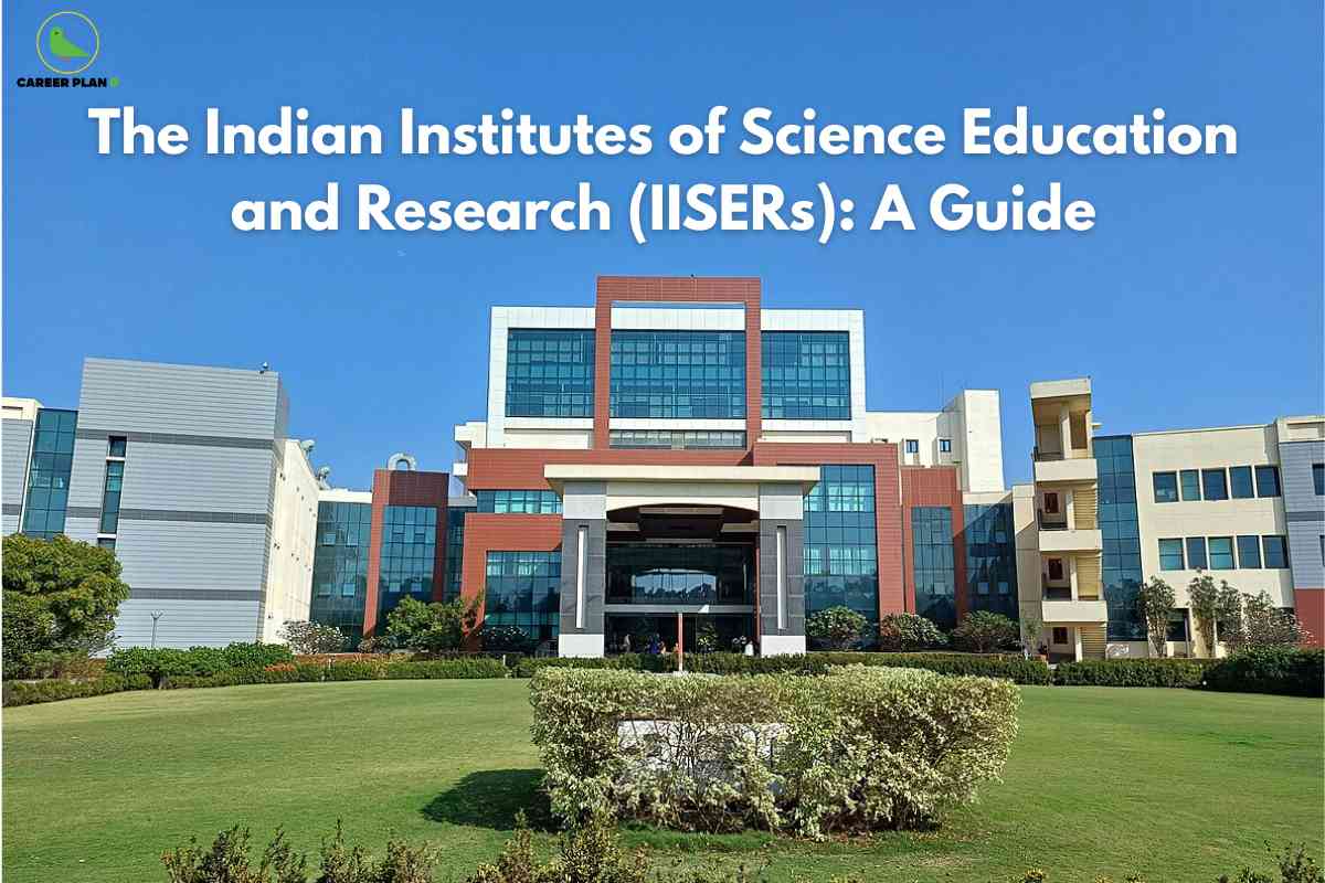 Complete Guide to IISER Courses and Eligibility 2025
