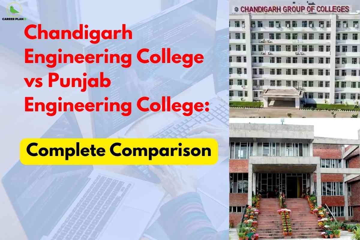 Chandigarh vs Punjab Engineering College – Career Plan B