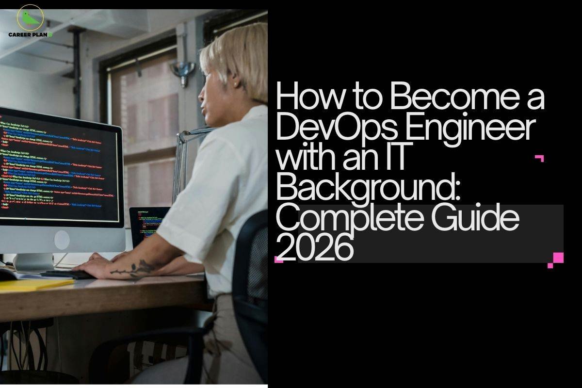 DevOps Engineer 2026 Complete Guide - Career Plan B